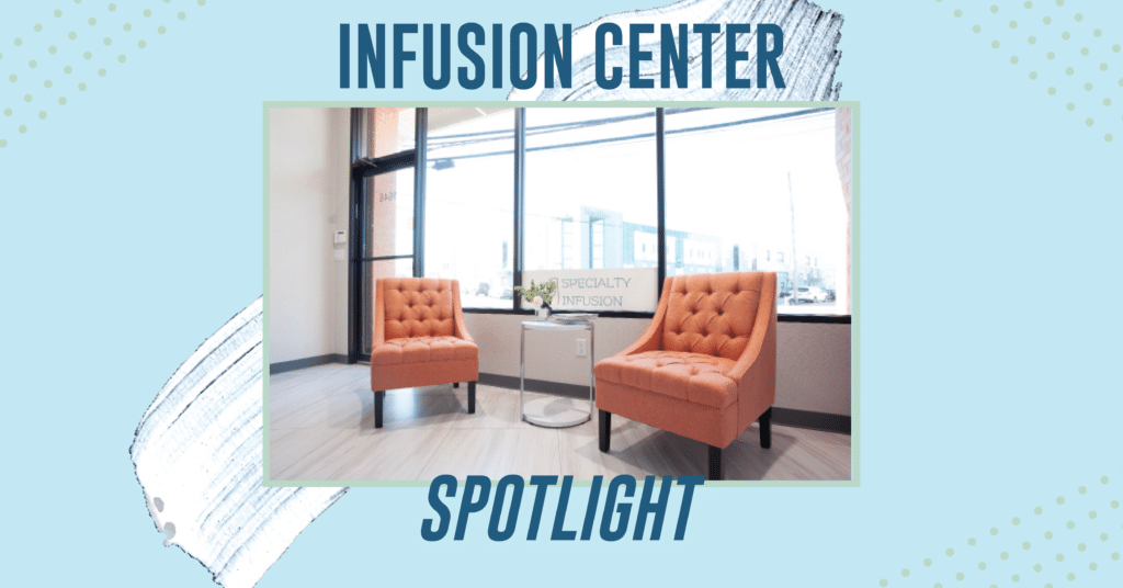 Infusion Center Spotlight | National Infusion Center Association